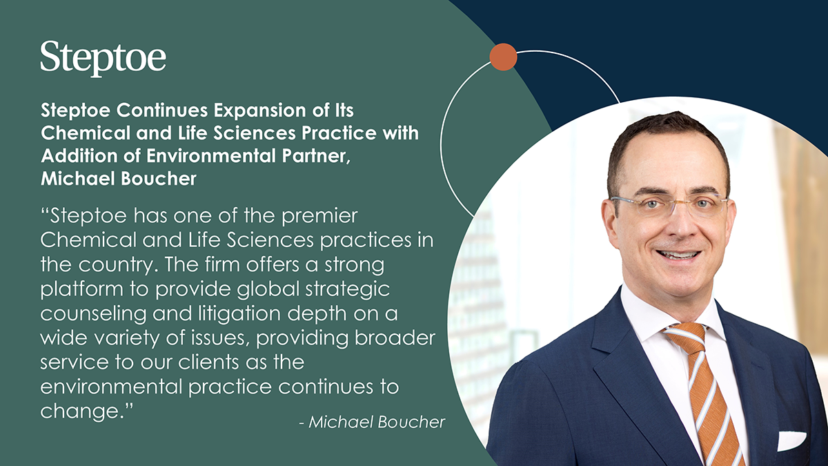 Steptoe Continues Expansion of Its Chemical and Life Sciences Practice ...