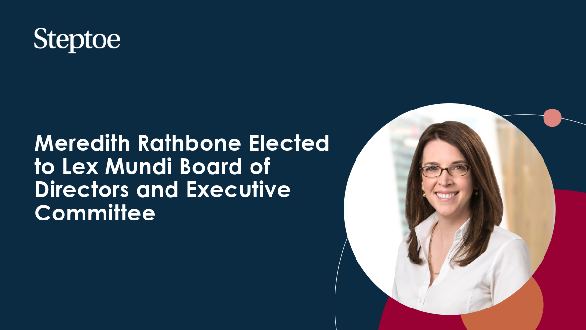Meredith Rathbone Elected to Lex Mundi Board of Directors and Executive ...