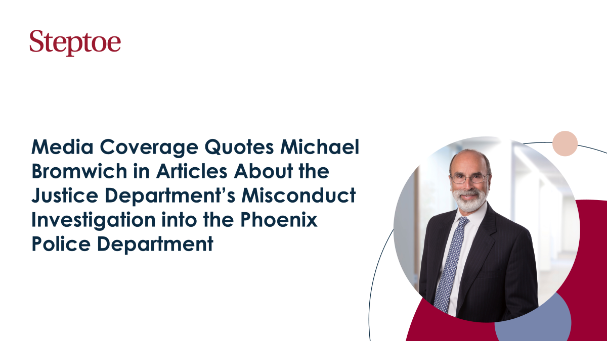 Media Coverage Quotes Michael Bromwich in Articles About the Justice ...