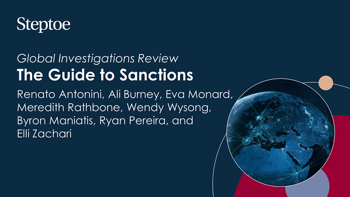The Guide to Sanctions – Fourth Edition | Steptoe
